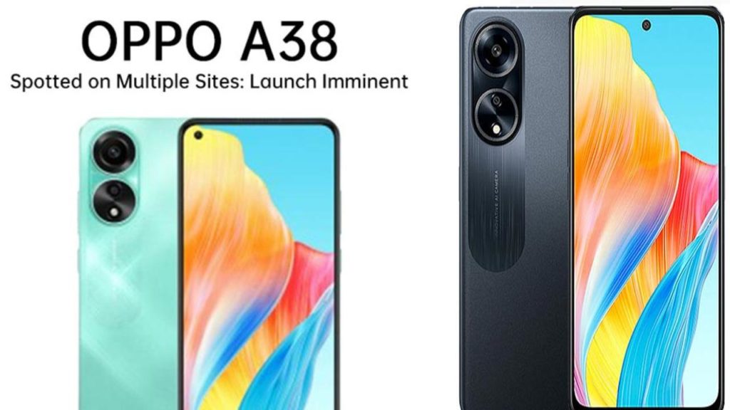 Oppo A38 Launch : అద్భుతమైన ఫీచర్లతో ఒప్పో A38 ఫోన్ వచ్చేస్తోంది ...